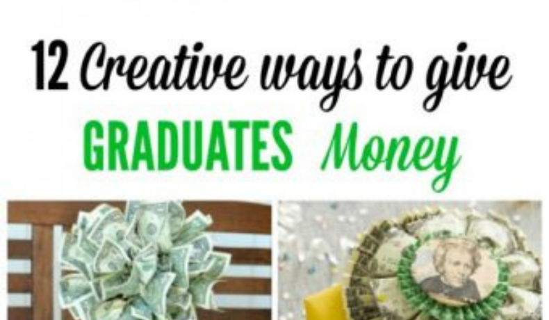 Second Chance to Dream - 12 Creative ways to give graduates money
