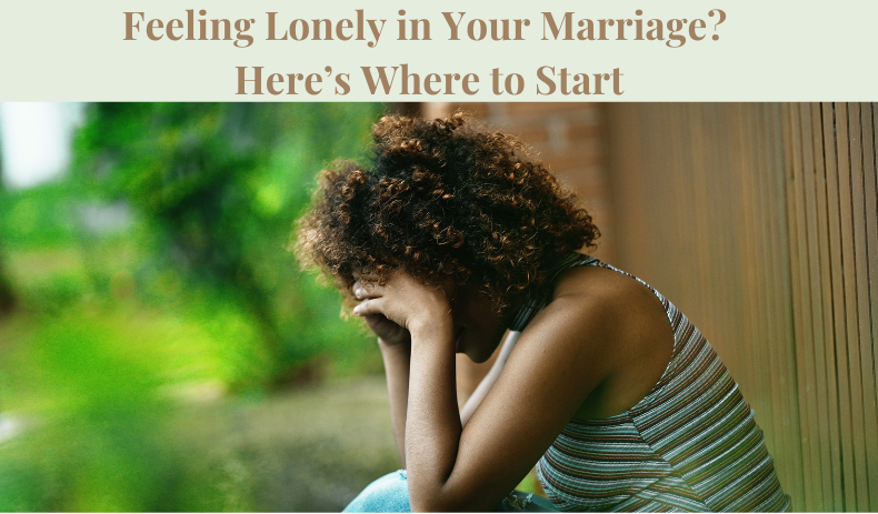 Second Chance to Dream - Feeling Lonely in Your Marriage? Here’s Where ...
